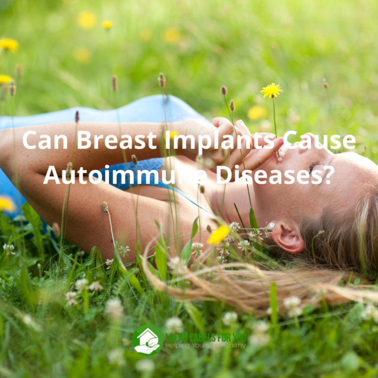 Breast Implants And Autoimmune Diseases I Read Labels For You